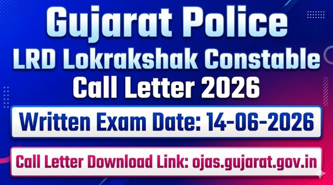 LRD Lokrakshak Constable Call Letter 2026 Download (OJAS) | MaruGujarat.net